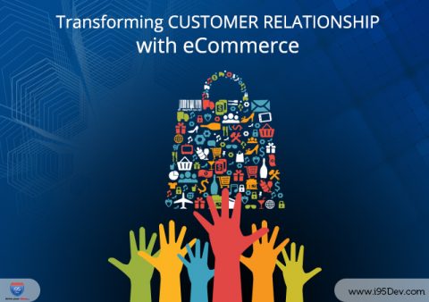 Transforming Customer Relationships with E-commerce – i95dev